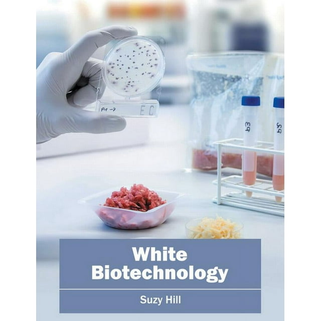 White Biotechnology (Hardcover) - Walmart.com