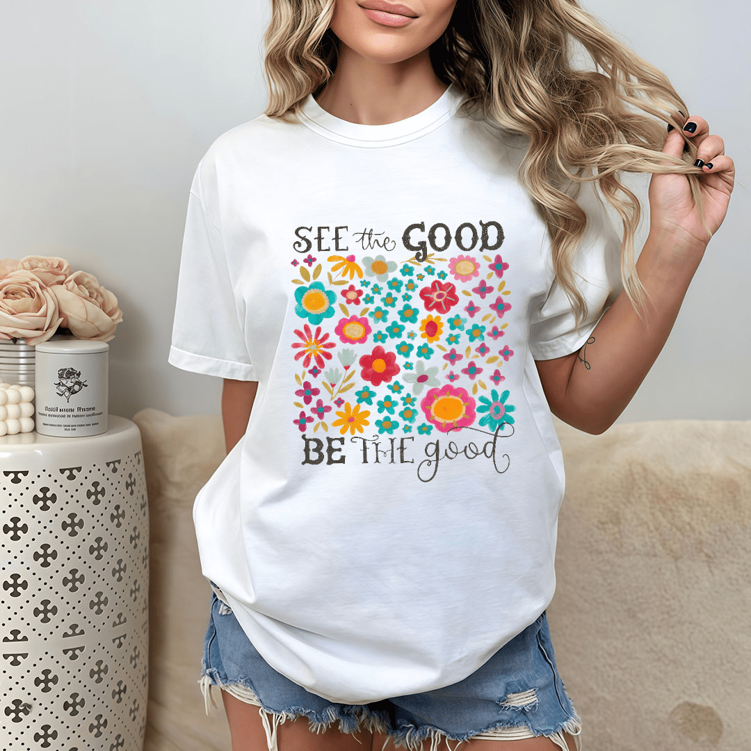 White Cotton See The Good Be The Good Floral Graphic Print Tshirt S-5XL ...