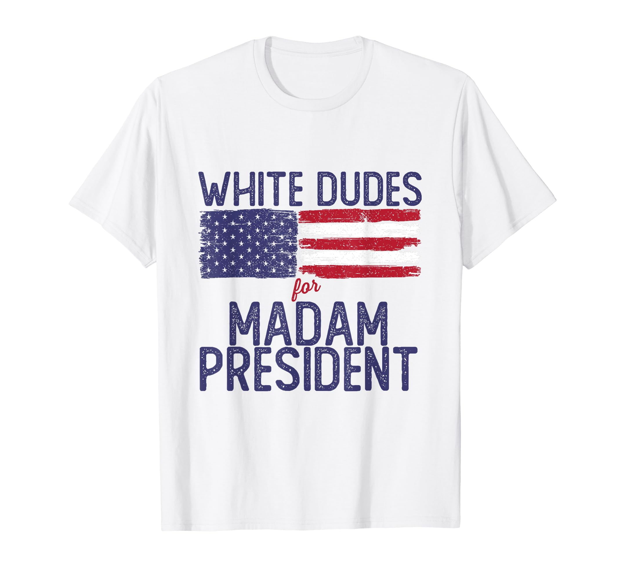 White Dudes for Madam President Shirts Kamal Harris 2024 T-Shirt ...