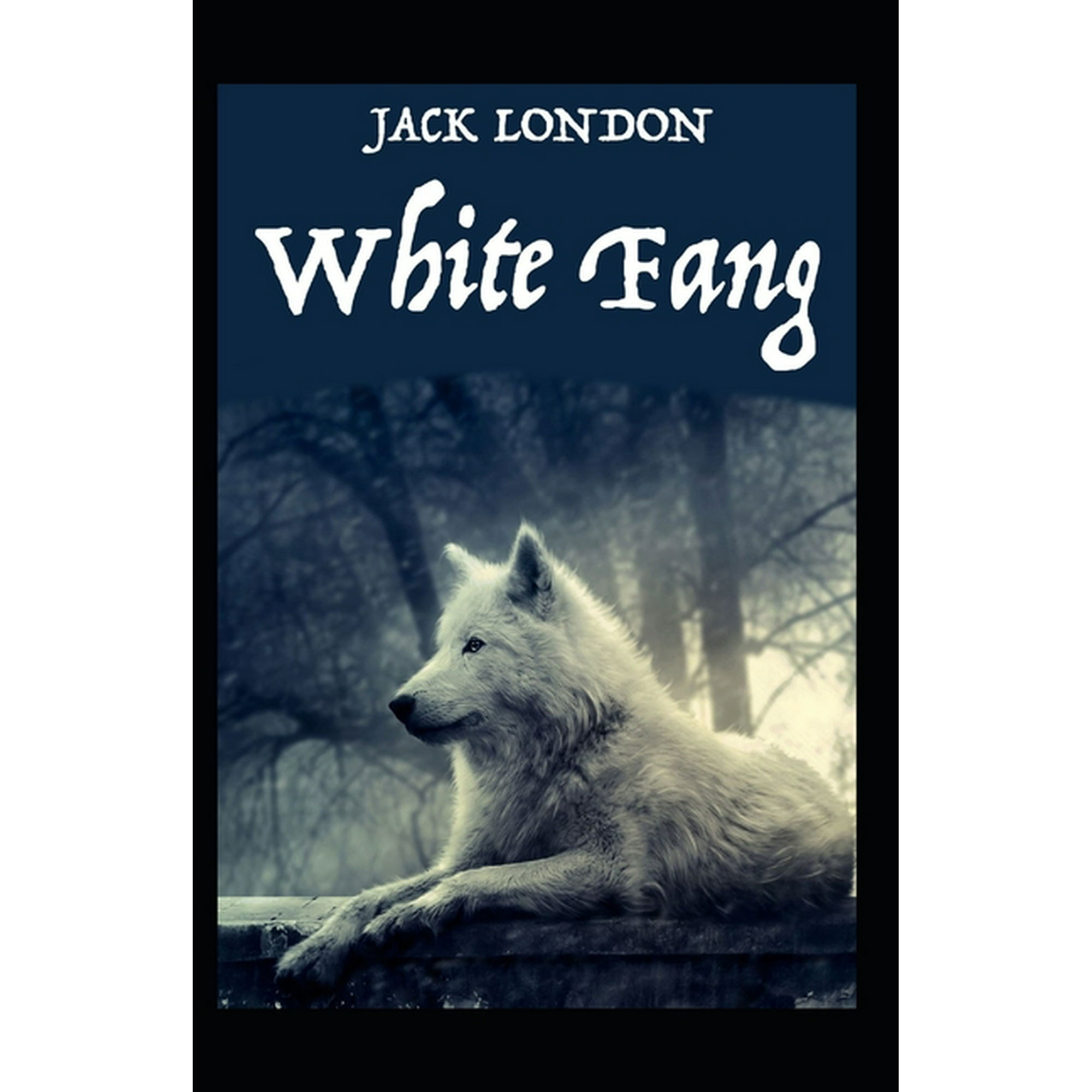 White Fang Jack London