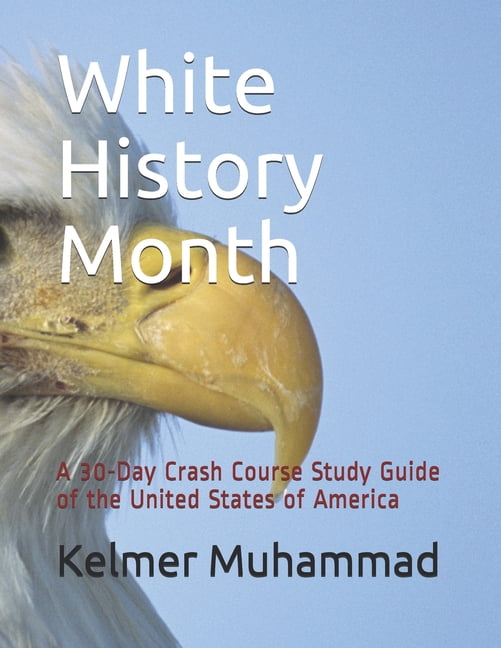 White History Month: A Basic Overview on American History (Paperback ...