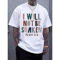 White I Will Not Be Shaken Psalm 16:8 Religious Graphic T-Shirt, Casual ...