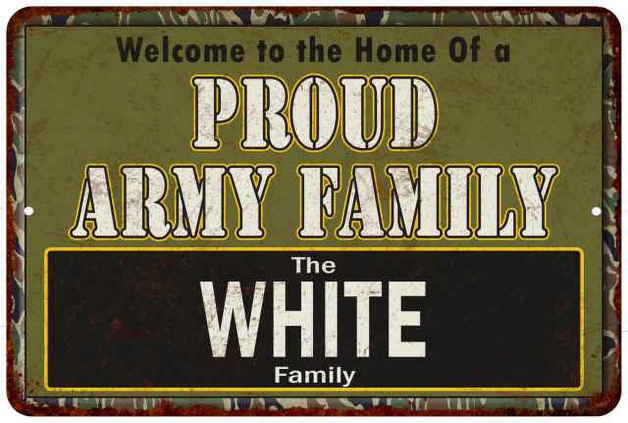 White Proud Army Family Sign Gift 8x12 Metal Sign 108120023020 ...