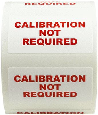White & Red "CALIBRATION NOT REQUIRED" Stickers | 0.75 x 1.5 Inch | 500 ...