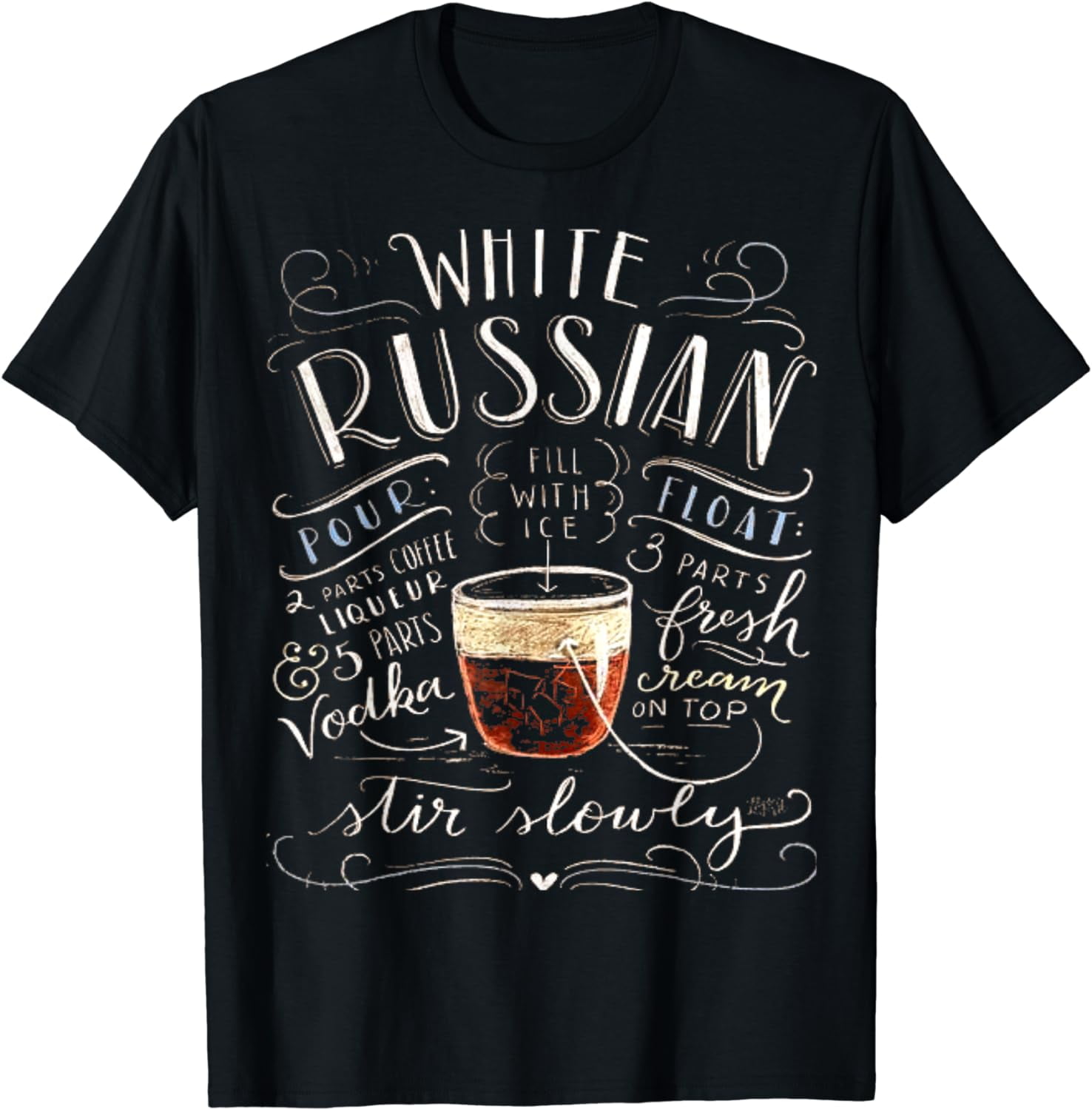 White Russian Drink Cocktail Recipe T-Shirt Perfect Drinking - Walmart.com