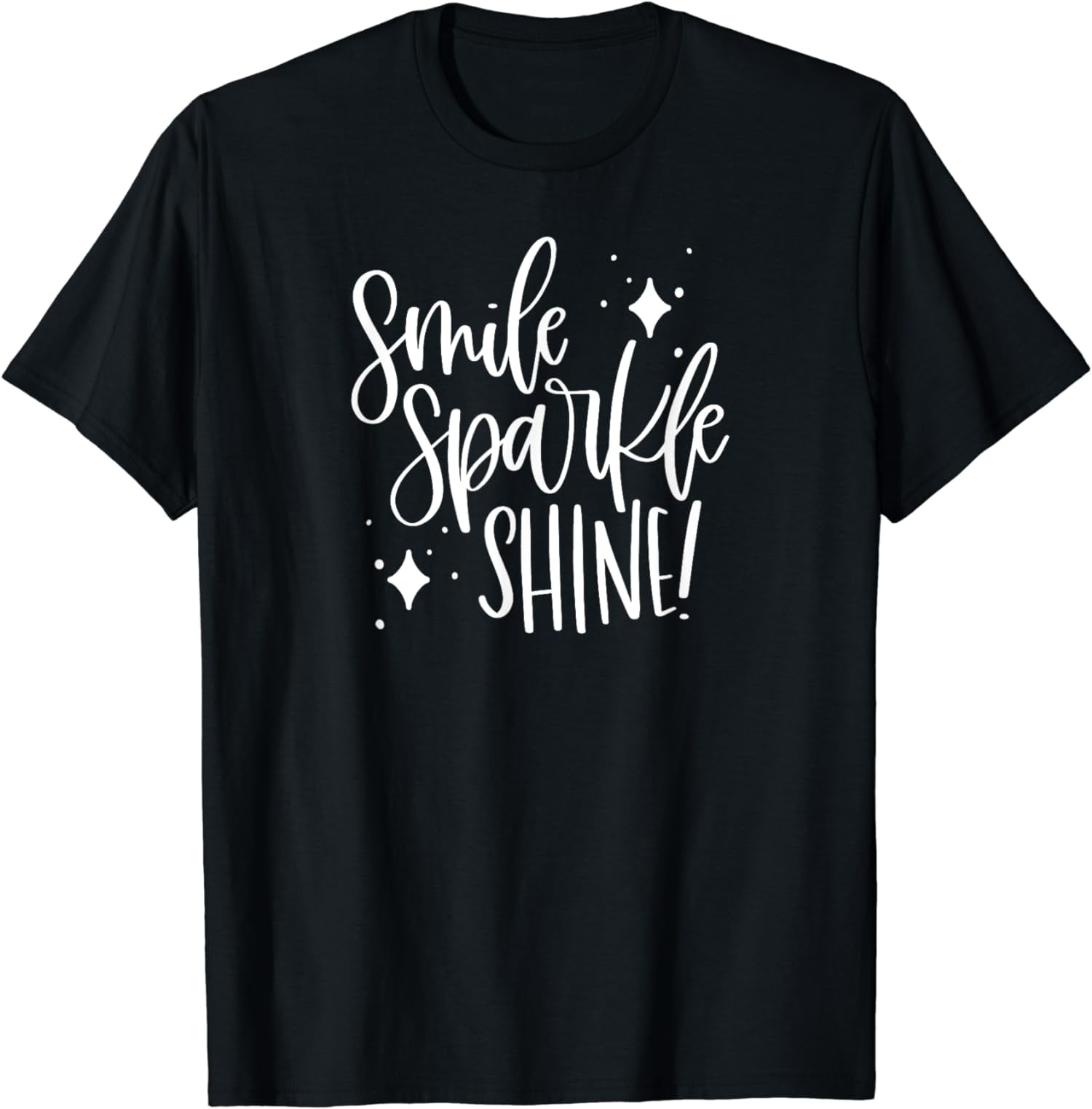 White Smile Sparkle Shine! T-Shirt - Walmart.com