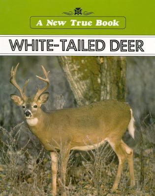 Pre-Owned White-Tailed Deer (Library Binding) 0516011383 9780516011387 ...