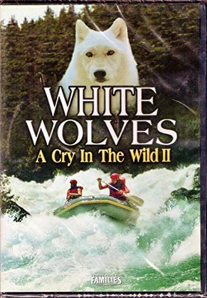 White Wolves: A Cry in the Wild II Dvd! Feature Films for Families ...
