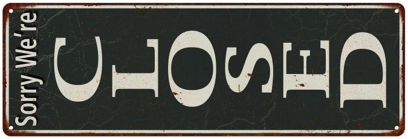 White on Black CLOSED sign Vintage Look Metal Sign 8x24 108240062010 ...