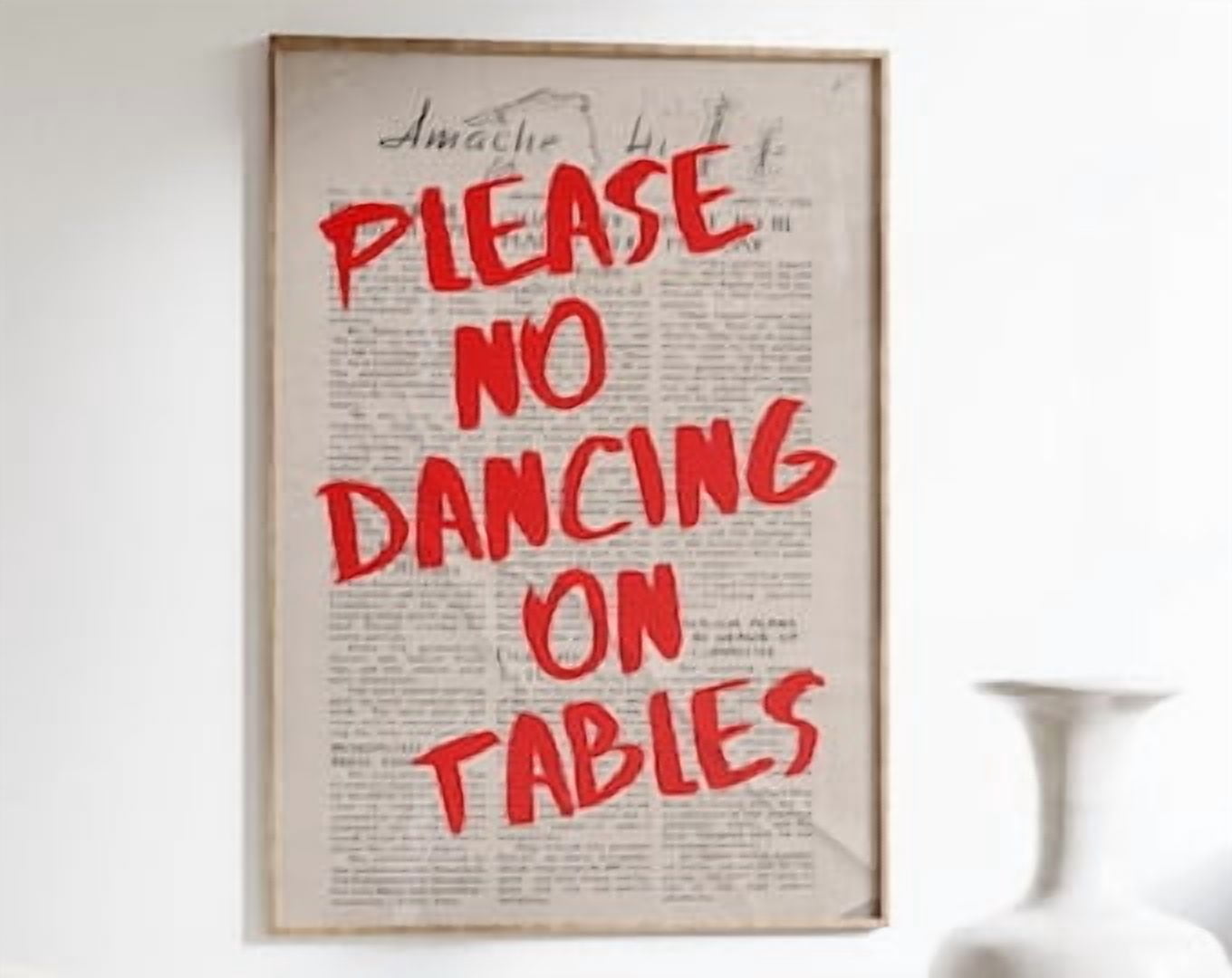 WhitePeak Art Red Typography : No Dancing On Tables - Vintage Newspaper ...