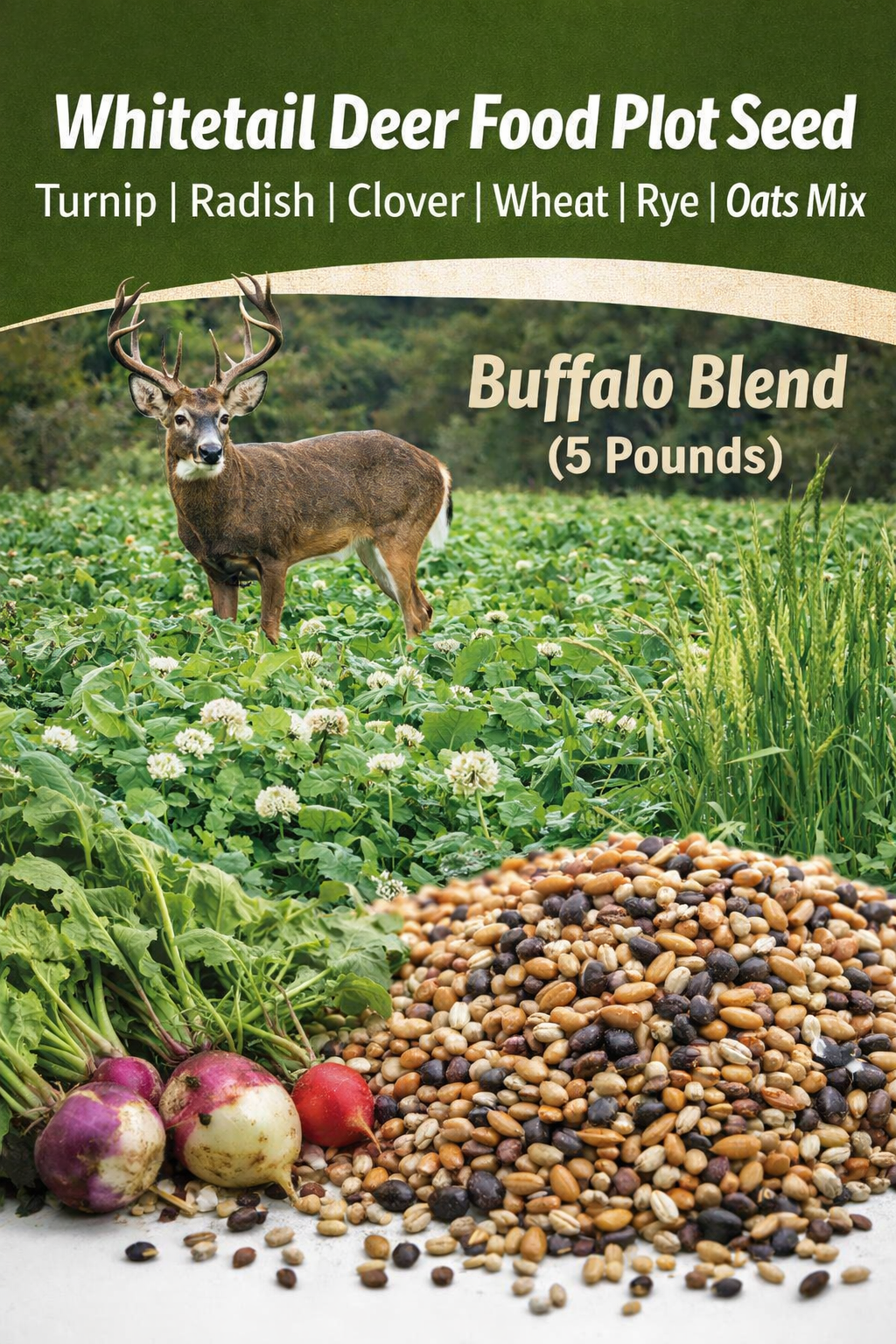 Whitetail Deer Food Plot Seed | Turnip Radish Clover Wheat Rye Oats Mix ...