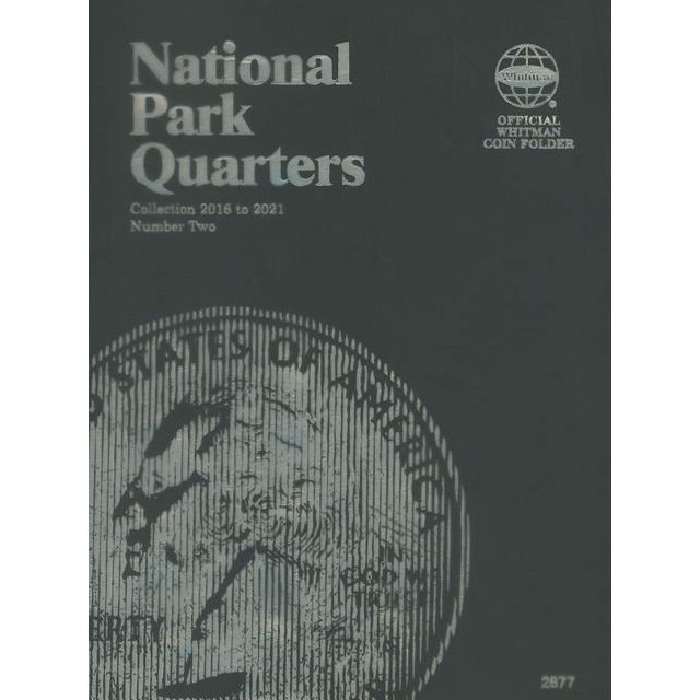Whitman National Park Quarters: Collections 2016 to 2021: Number Two ...