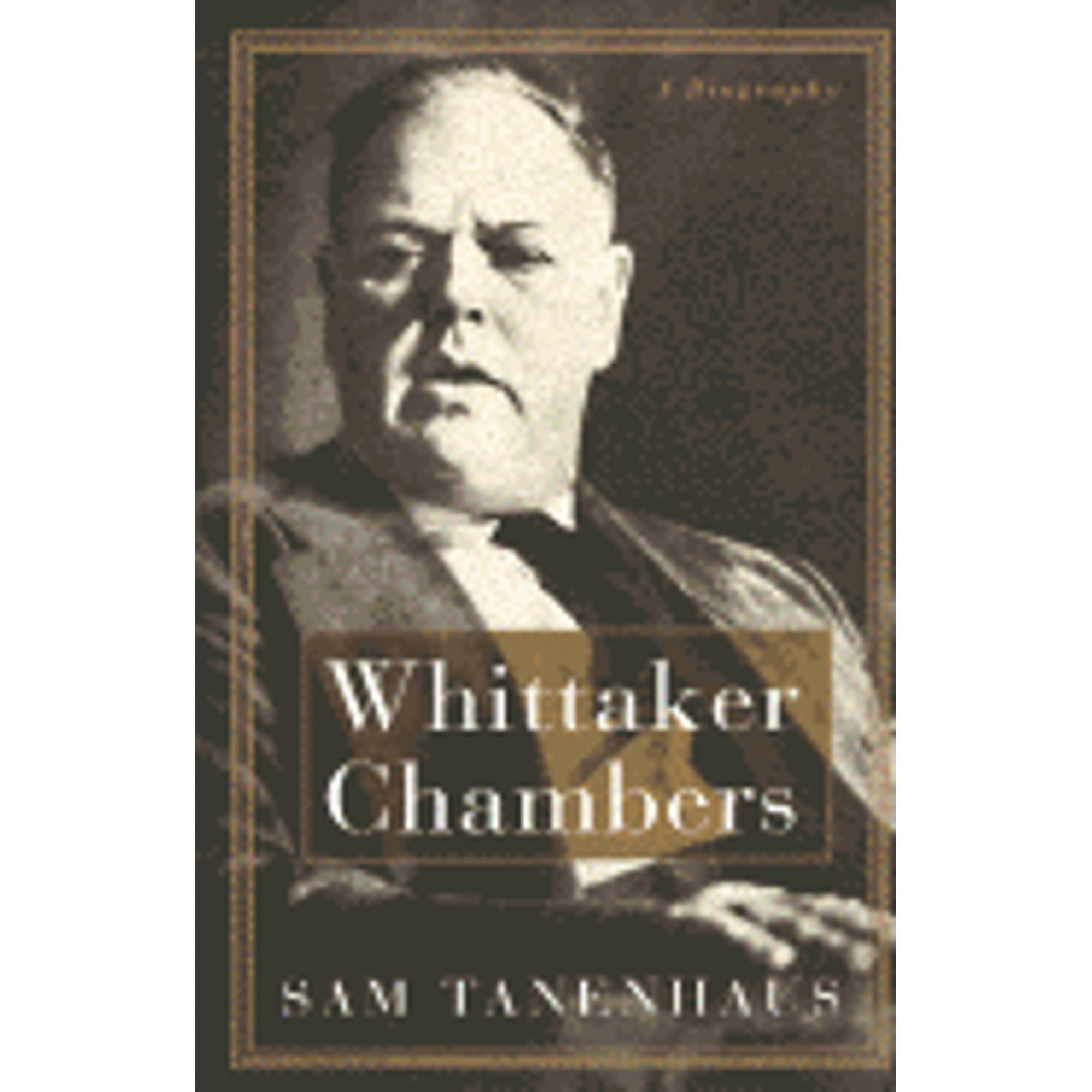 Whittaker Chambers: A Biography (Hardcover) by Sam Tanenhaus - Walmart.com