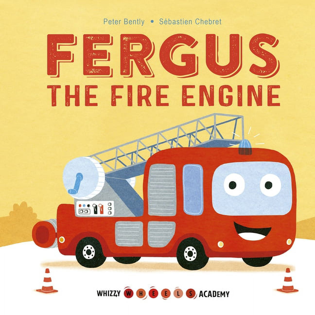 Whizzy Wheels Academy: Fergus the Fire Engine (Hardcover) - Walmart.com