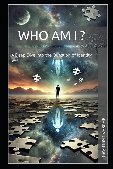 Timeless Wisdom Who Am I ?: A Deep Dive into the Question of Identity ...