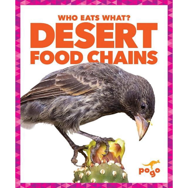Who Eats What? Desert Food Chains, (Hardcover) - Walmart.com