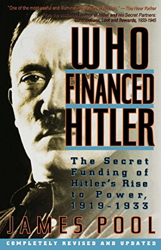 Pre-Owned Who Financed Hitler : The Secret Funding of Hitler's Rise to ...