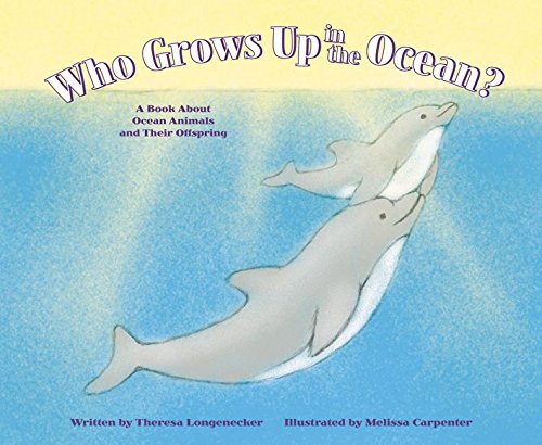 Pre-Owned Who Grows Up in the Ocean?: A Book about Ocean Animals and ...