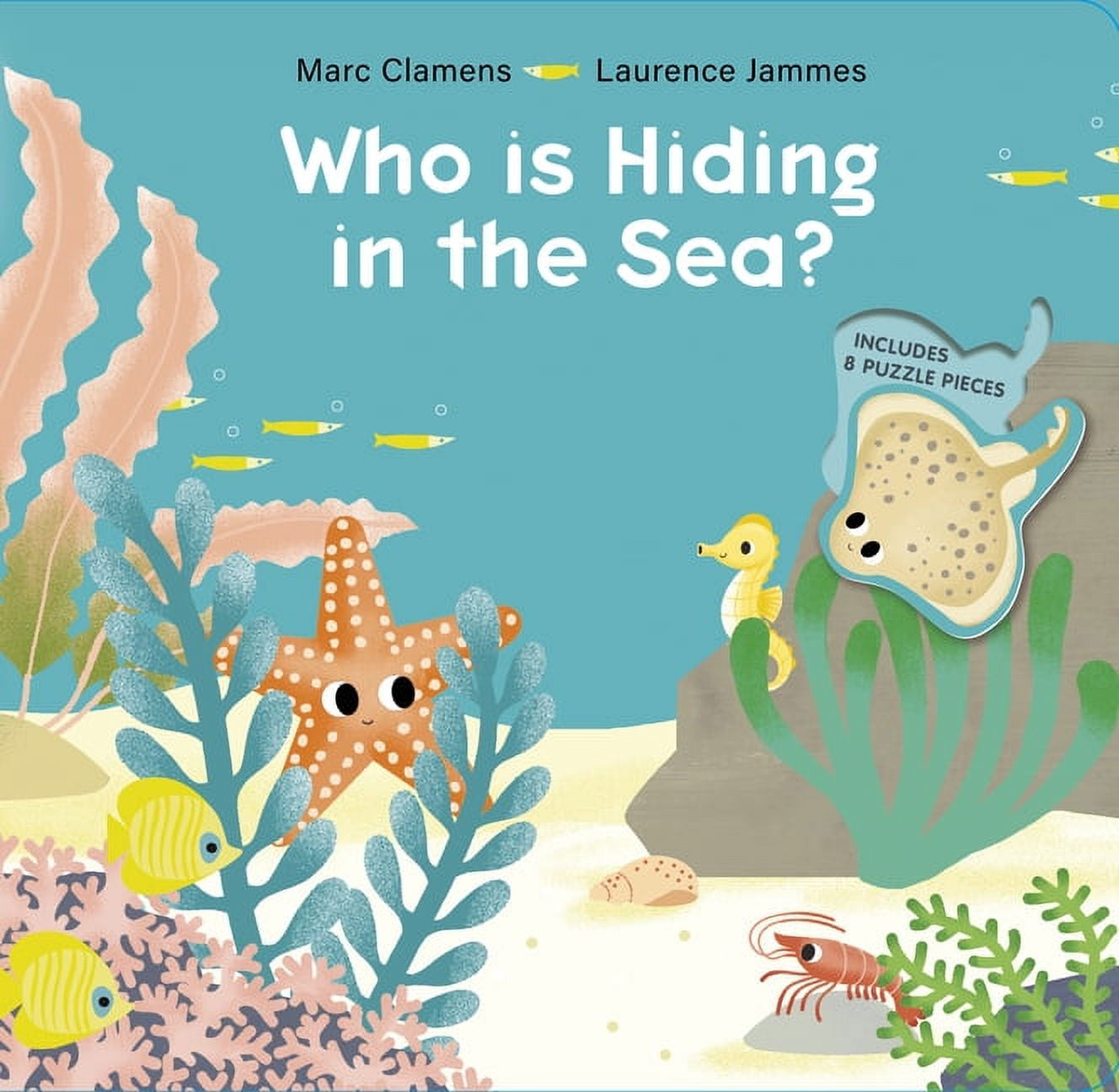 Who Is Hiding? Who Is Hiding in the Sea?, Book 2, (Board Book ...