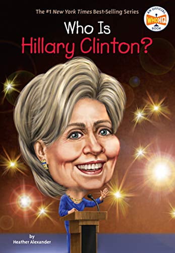 Pre-Owned Who Is Hillary Clinton? (Paperback) 0448490153 9780448490151 ...