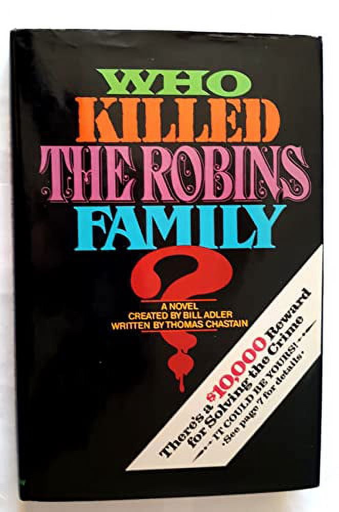Pre-Owned Who Killed the Robins Family?: And Where, and When, and How ...