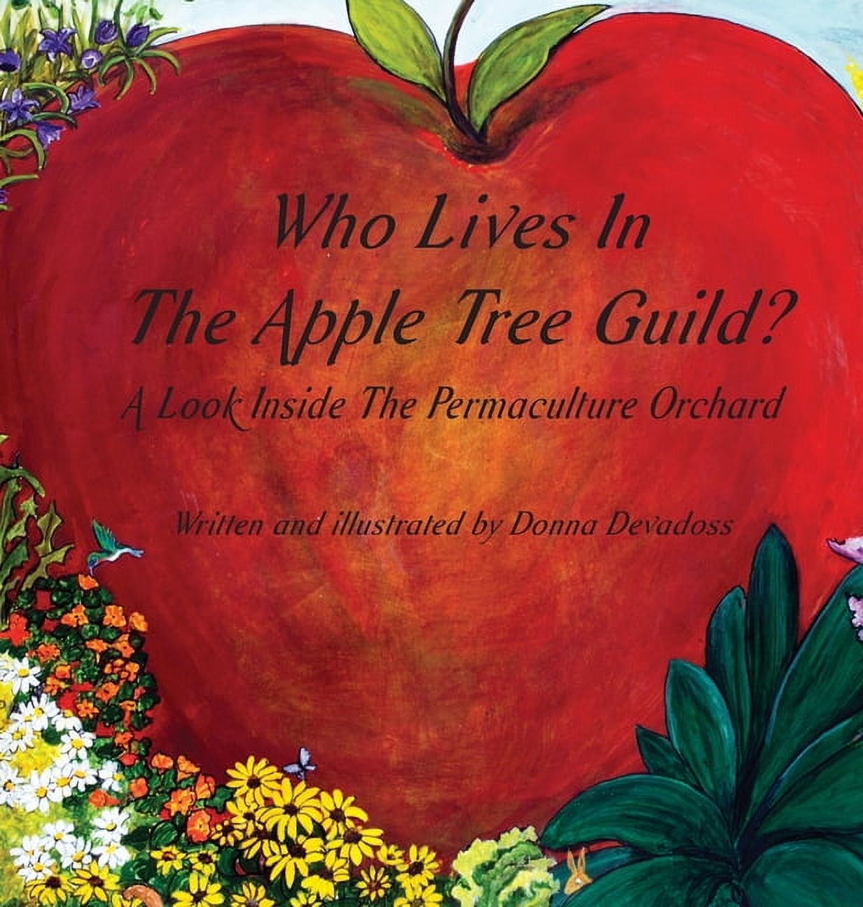 Who Lives In The Apple Tree Guild?: A Look Inside The Permaculture ...