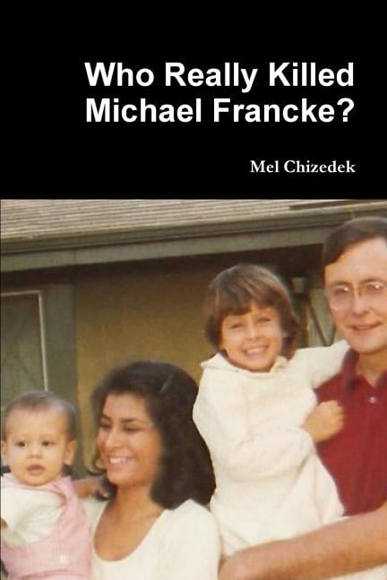 Who Really Killed Michael Francke? (Paperback) - Walmart.com