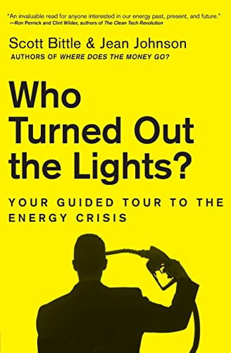 Pre-Owned Who Turned Out the Lights?: Your Guided Tour to the Energy ...