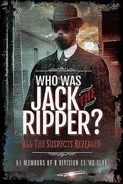 Who Was Jack the Ripper? : All the Suspects Revealed - Walmart.com
