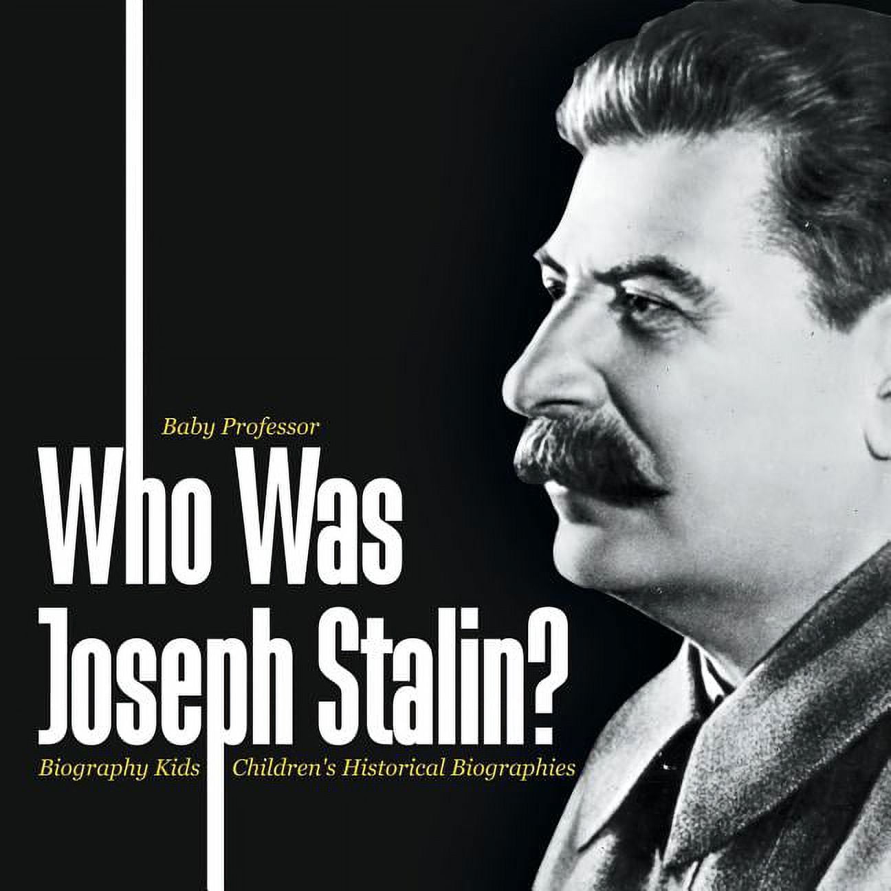 Who Was Joseph Stalin? - Biography Kids Children's Historical ...