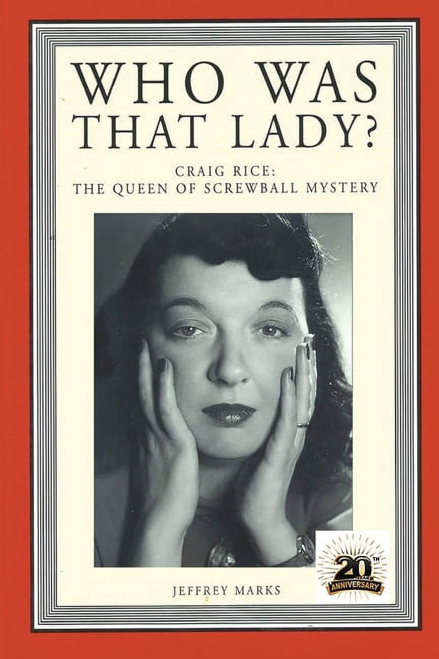 Who Was That Lady? : Craig Rice: The Queen of Screwball Mystery ...