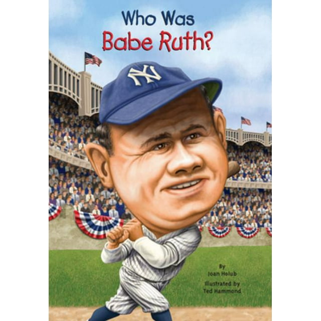 Who Was...?: Who Was Babe Ruth? (Hardcover) - Walmart.com