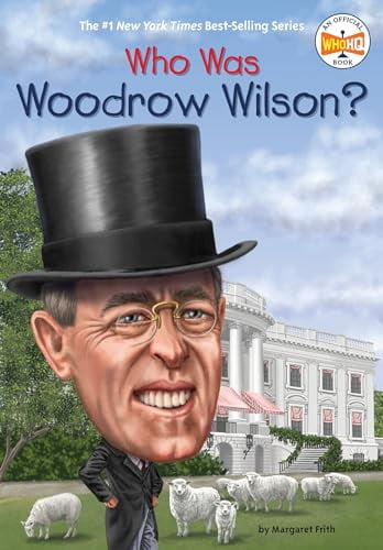 Pre-Owned Who Was Woodrow Wilson? (Paperback) 0448484285 9780448484280 ...