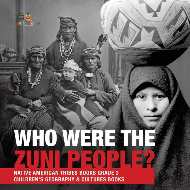 Who Were the Zuni People? Native American Tribes Books Grade 3 Children ...