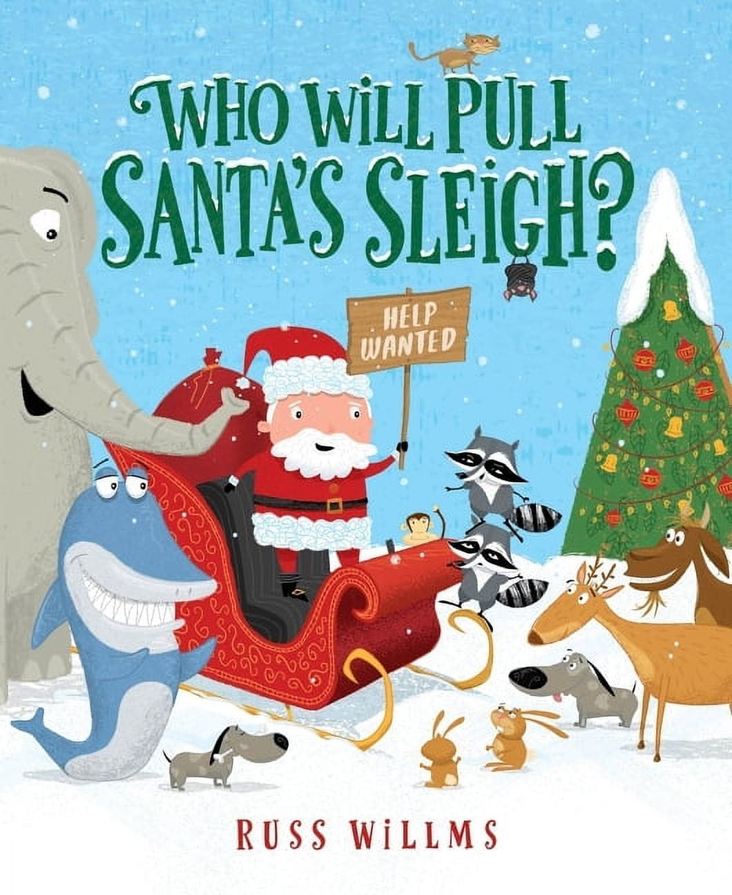 Who Will Pull Santa's Sleigh?: A Christmas Holiday Book for Kids ...