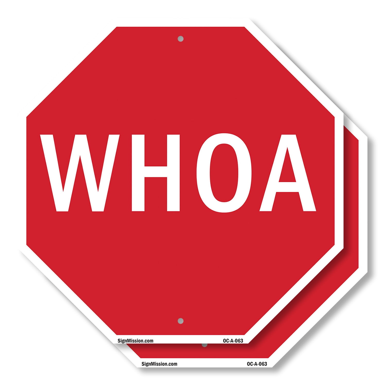 Whoa (2 Pack) 10 inch X 10 inch Octagon Rust Free Aluminum Metal Signs ...