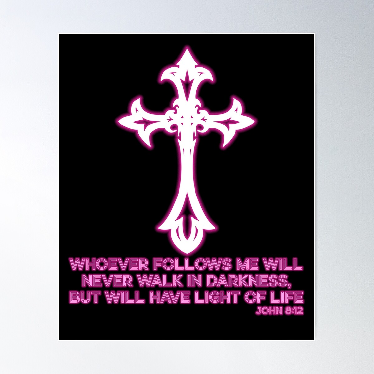 Whoever Follows Me Will Never Walk In Darkness Poster Wall Art, Modern ...