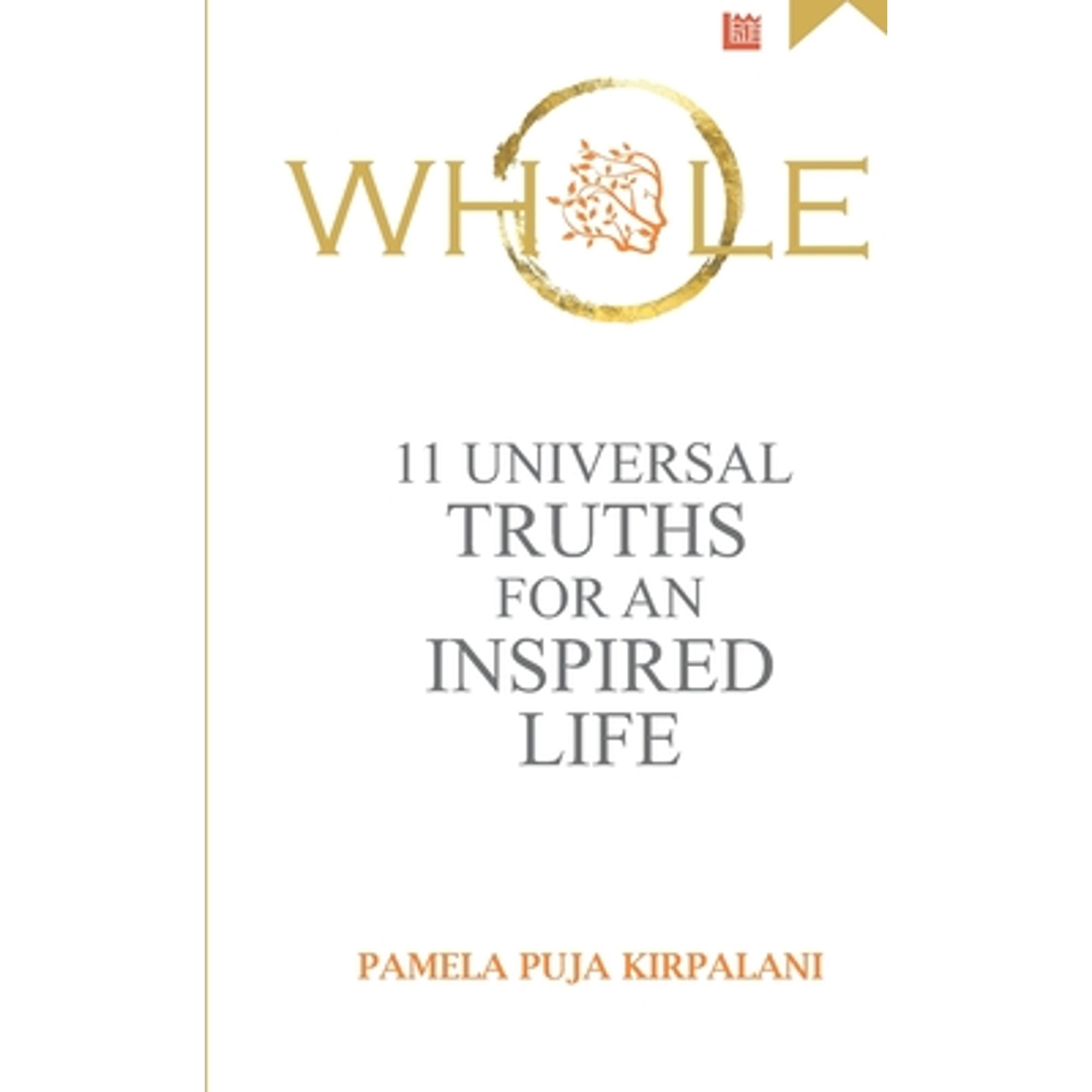 Whole: 11 Universal Truths For An Inspired Life (Paperback) by Pamela ...