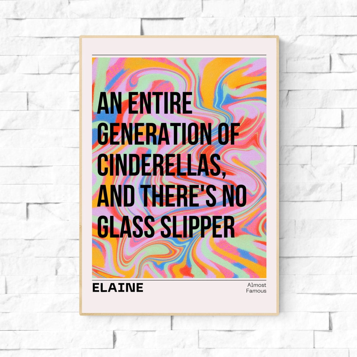 A Whole Generation Of Cinderellas, Almost Famous Quote Cameron Crowe ...