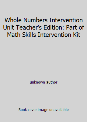 Pre-Owned Whole Numbers Intervention Unit Teacher's Edition: Part of ...