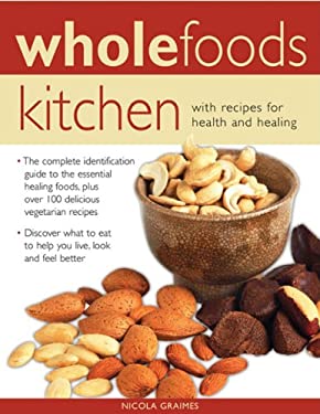Pre-Owned Wholefoods Kitchen (Paperback 9781846818578) by Nicola ...