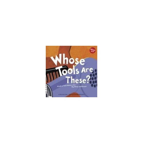 Pre-Owned Whose Tools Are These?: A Look at Tools Workers Use - Big ...