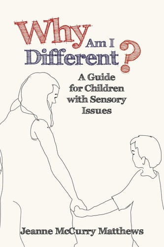 Pre-Owned Why Am I Different? : A Guide for Children With Sensory ...