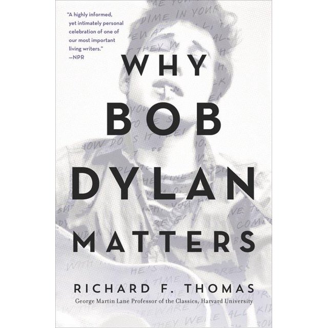 Why Bob Dylan Matters, (Paperback) - Walmart.com