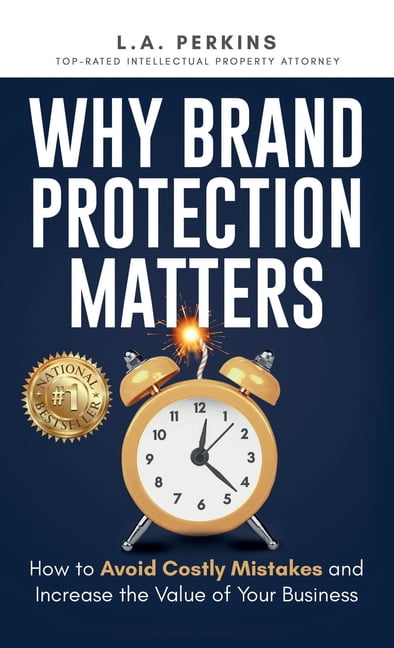 Why Brand Protection Matters: How to Avoid Costly Mistakes and Increase ...