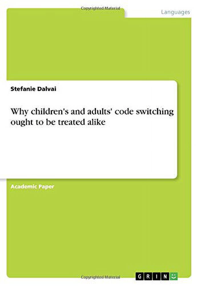 Why Children's And Adults' Code Switching Ought To Be Treated Alike ...