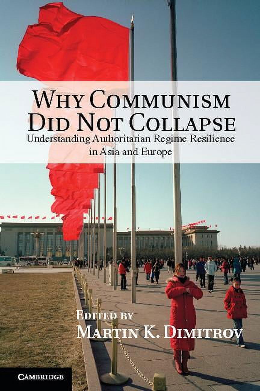 Why Communism Did Not Collapse, (Paperback) - Walmart Business Supplies