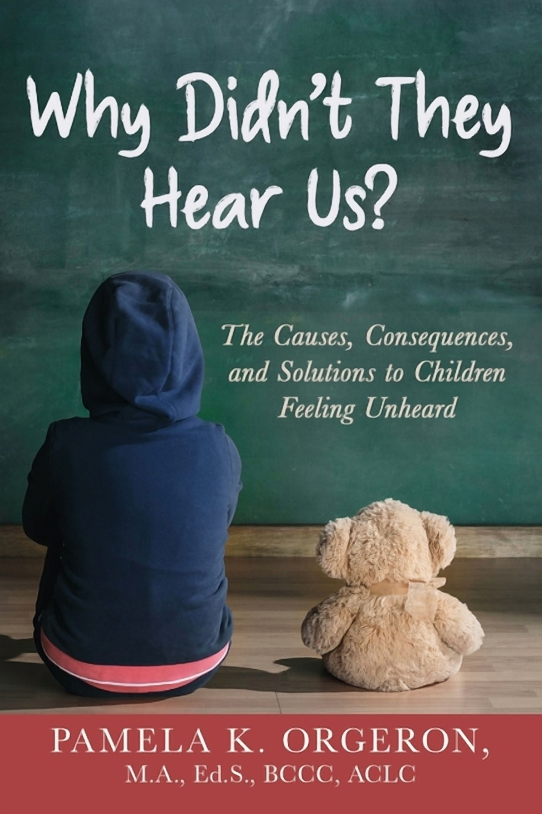 Why Didn't They Hear Us? The Causes, Consequences, and Solutions to ...