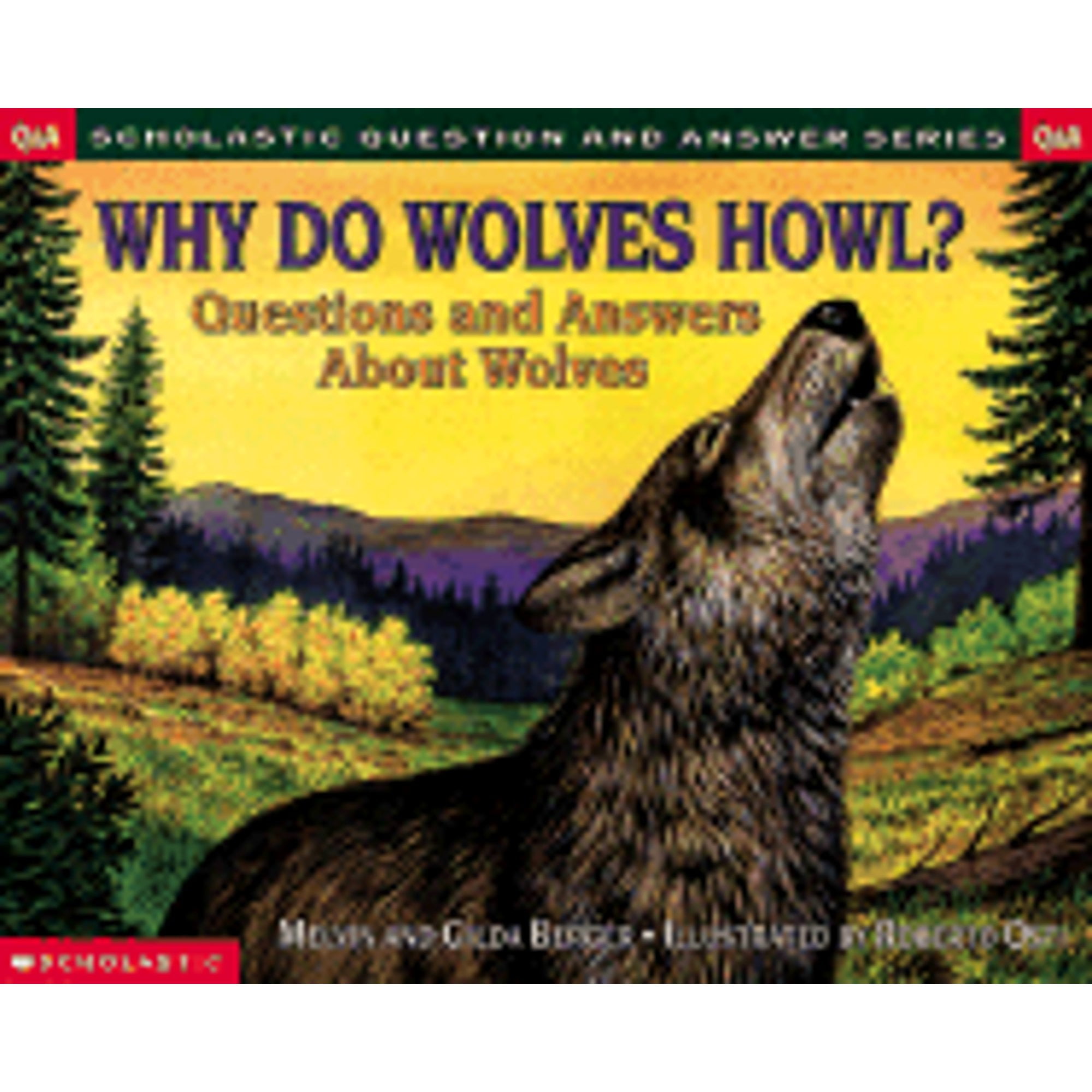 Pre-Owned Why Do Wolves Howl?: Questions and Answers about Wolves ...