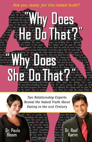 Pre-Owned Why Does He Do That? Why Does She Do That?: Two Relationship Experts Reveal the Naked ...